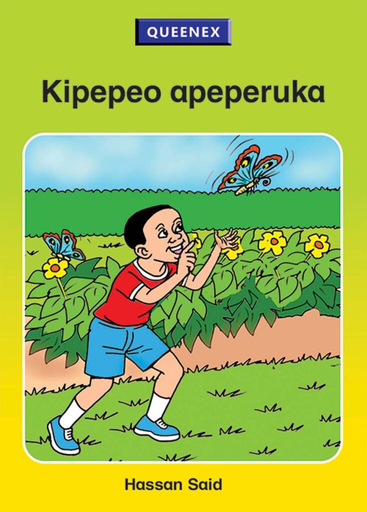 Kipepeo apeperuka - Queenex Publishers Limited