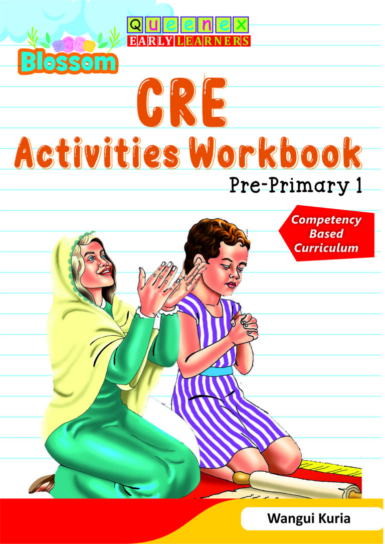 Blossom CRE Activities Practice Book - PP1 - Queenex Publishers Limited